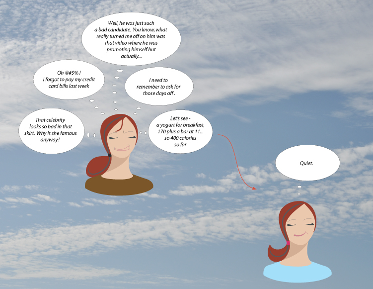 Core Practice: Keep Your Mind Quiet – How to Be Happy NOW